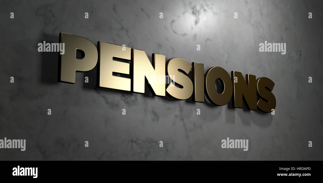 Pensions - Gold sign mounted on glossy marble wall - 3D rendered royalty free stock illustration ...