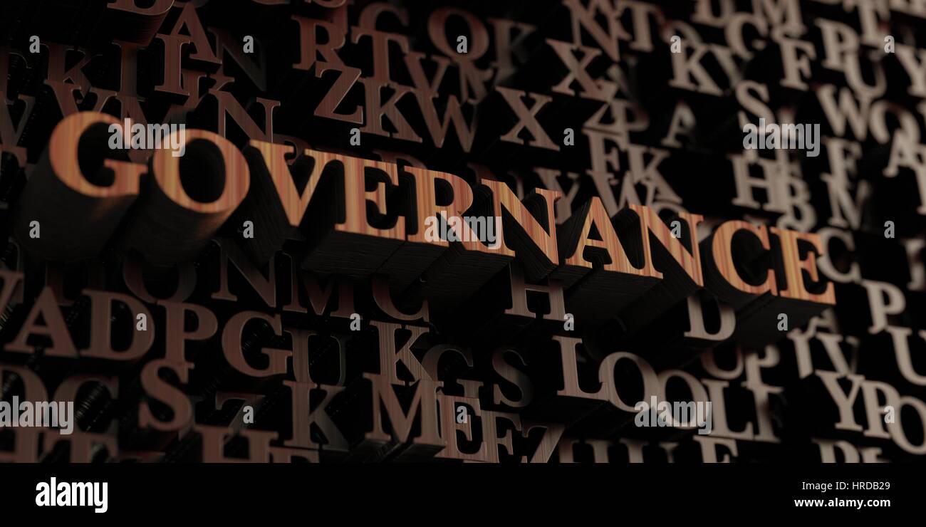 Governance - Wooden 3D rendered letters/message. Can be used for an ...