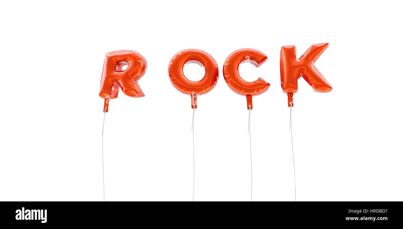 ROCK - word made from red foil balloons - 3D rendered. Can be used for ...