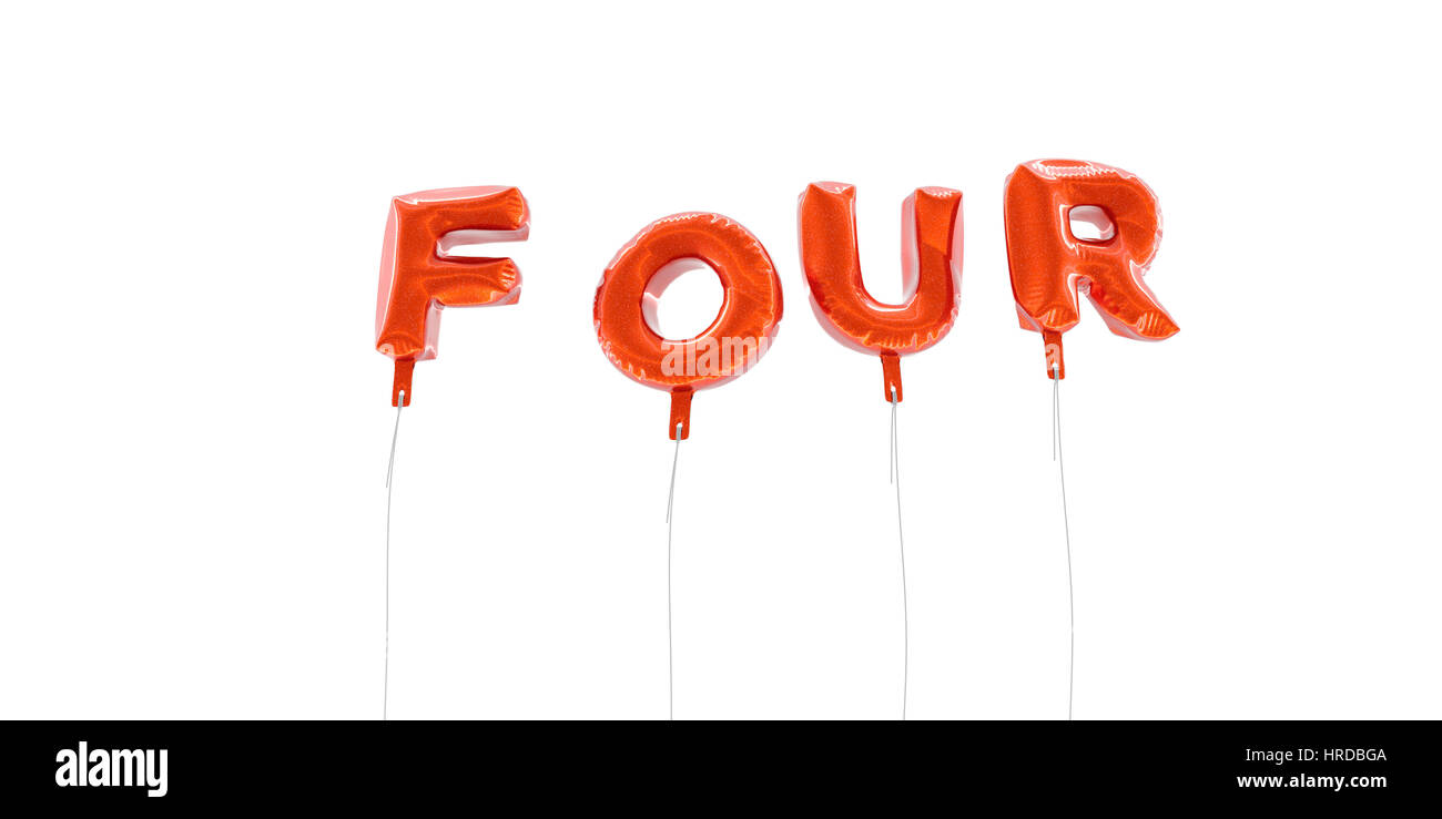 FOUR - word made from red foil balloons - 3D rendered. Can be used for ...