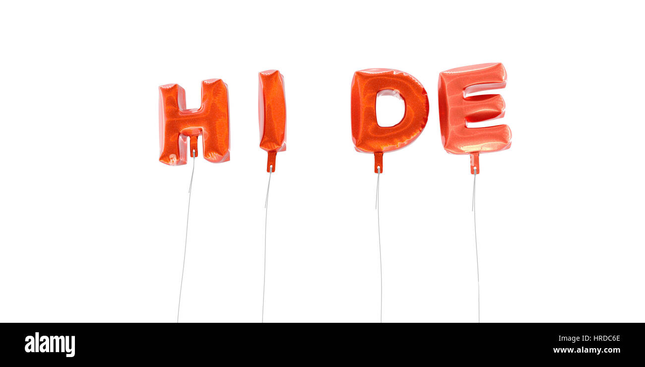 HIDE - word made from red foil balloons - 3D rendered. Can be used for ...