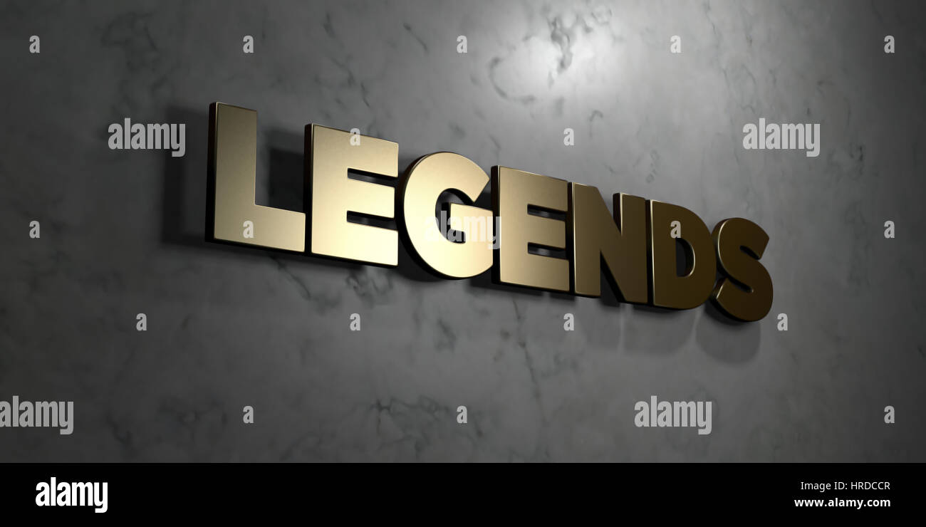 Legends - Gold sign mounted on glossy marble wall - 3D rendered royalty ...