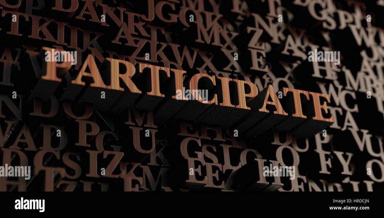 Participate - Wooden 3D rendered letters/message. Can be used for an ...