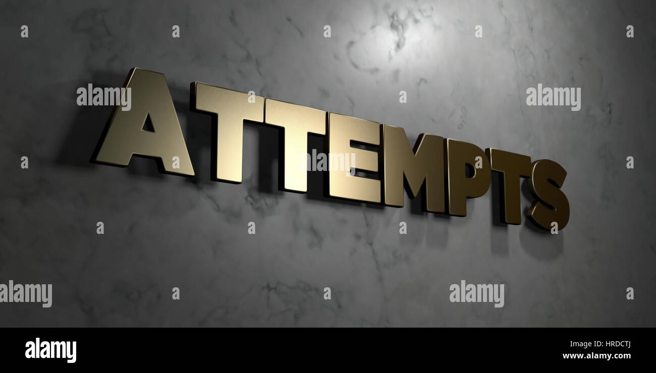 Attempts - Gold sign mounted on glossy marble wall - 3D rendered ...
