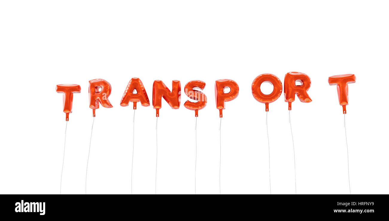 TRANSPORT - word made from red foil balloons - 3D rendered. Can be used ...