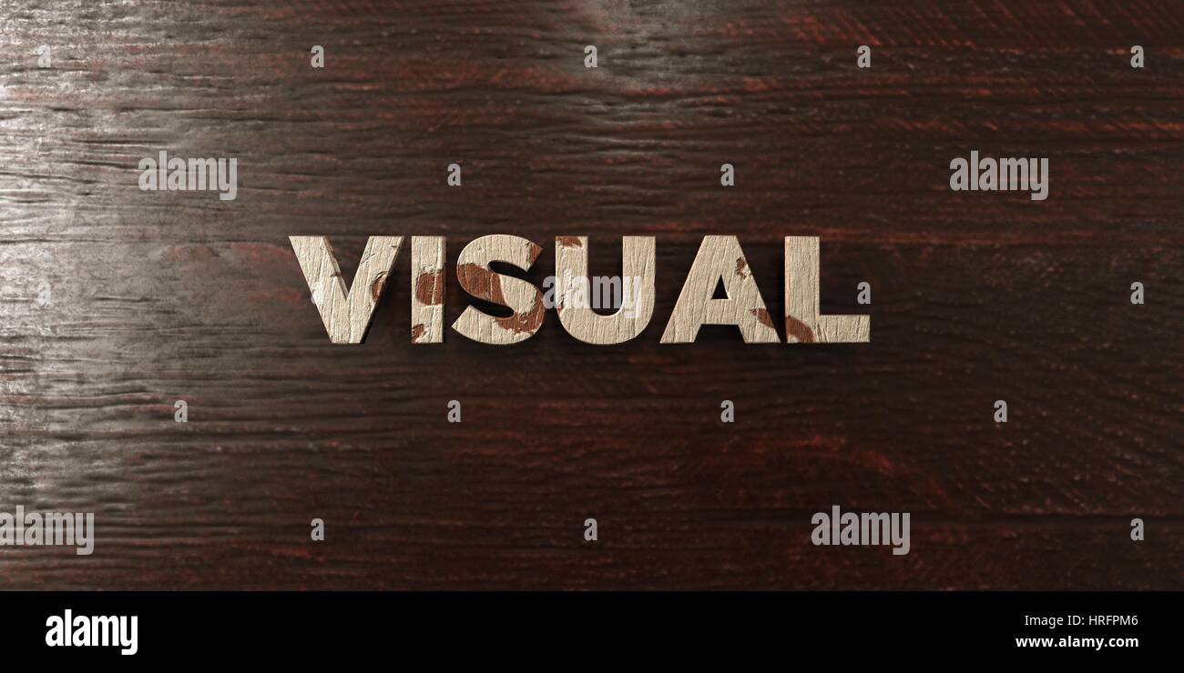 Visual - grungy wooden headline on Maple - 3D rendered royalty free ...