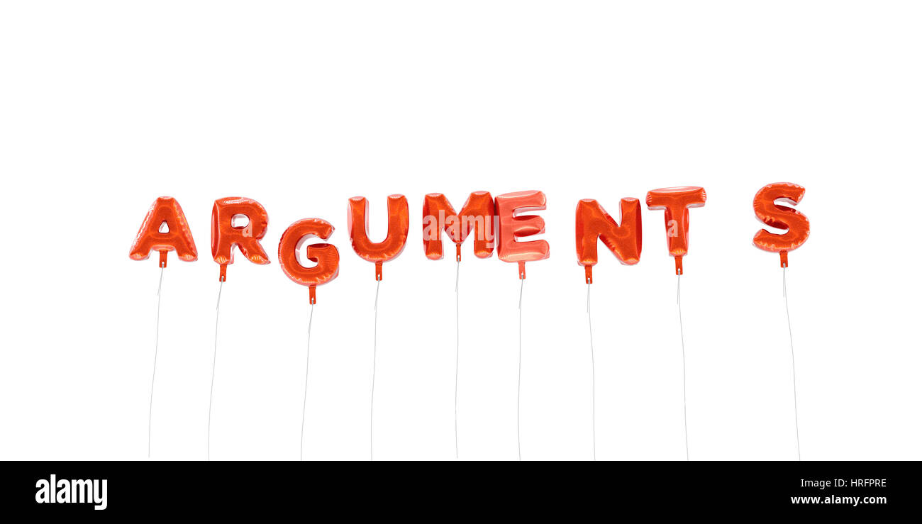 ARGUMENTS - word made from red foil balloons - 3D rendered. Can be used ...