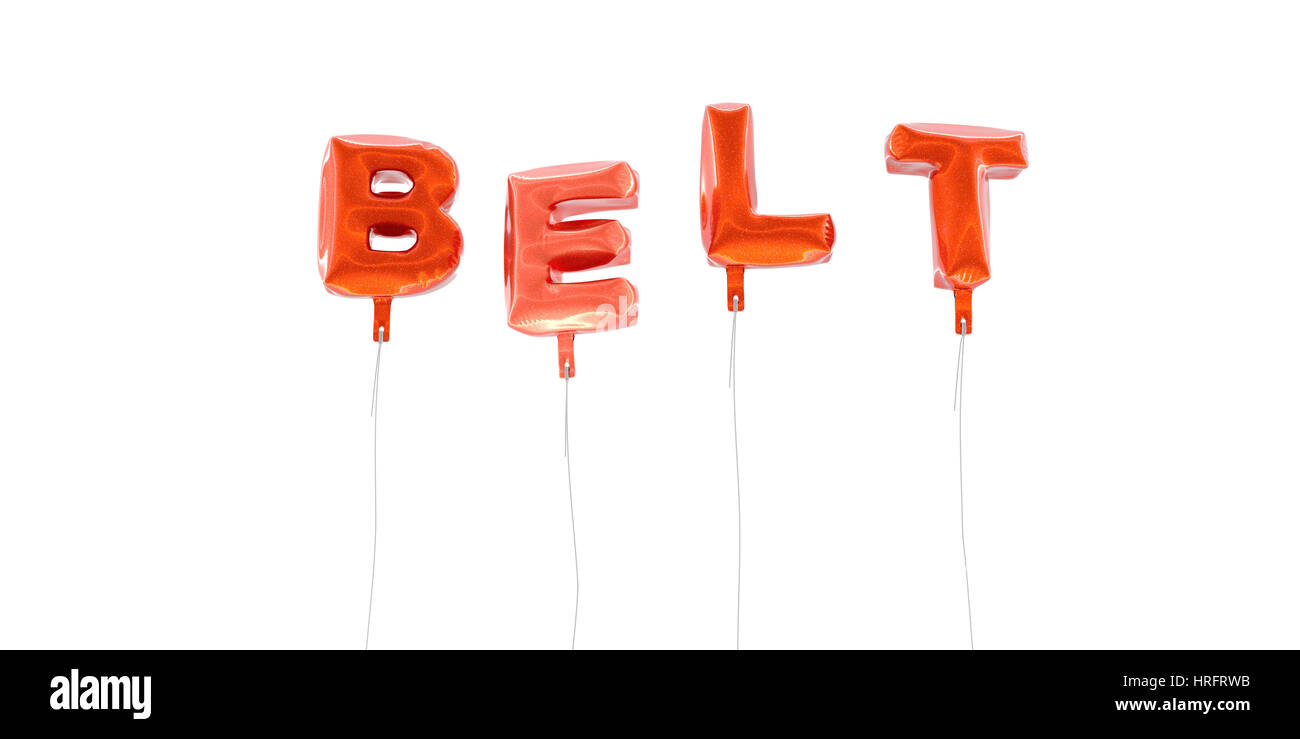 BELT - word made from red foil balloons - 3D rendered. Can be used for ...