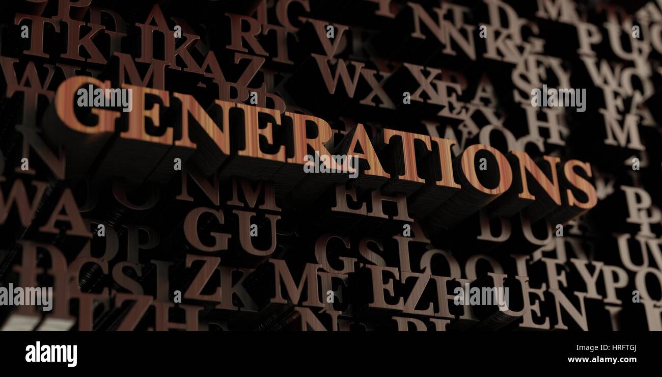 Generations - Wooden 3D rendered letters/message. Can be used for an ...