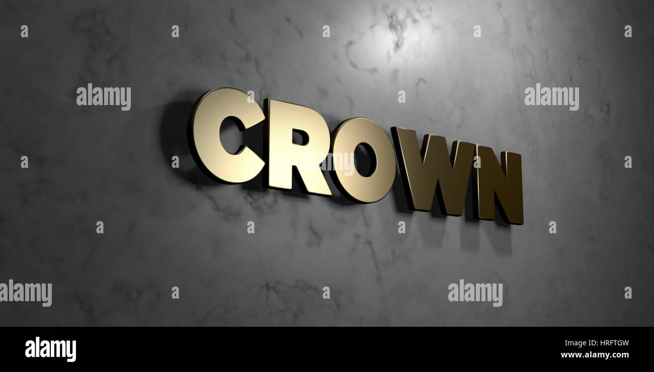 Crown - Gold sign mounted on glossy marble wall - 3D rendered royalty ...