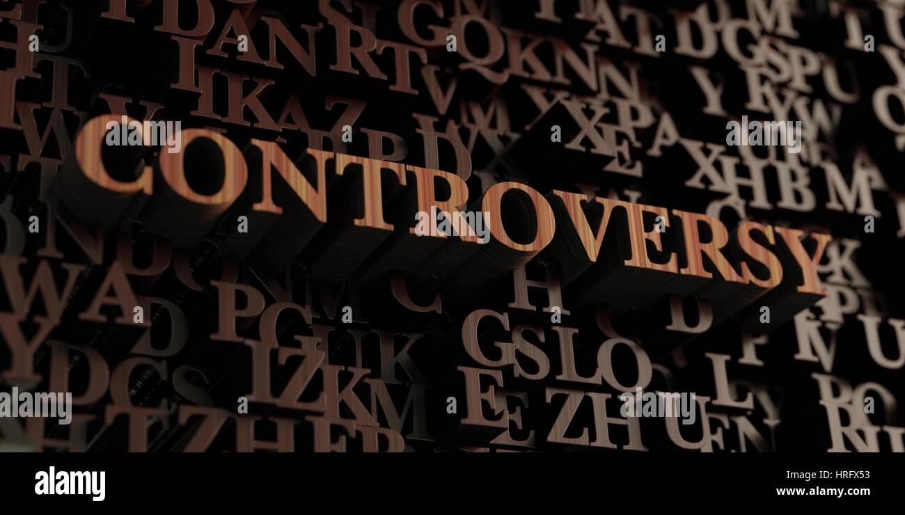 Controversy - Wooden 3D rendered letters/message. Can be used for an ...