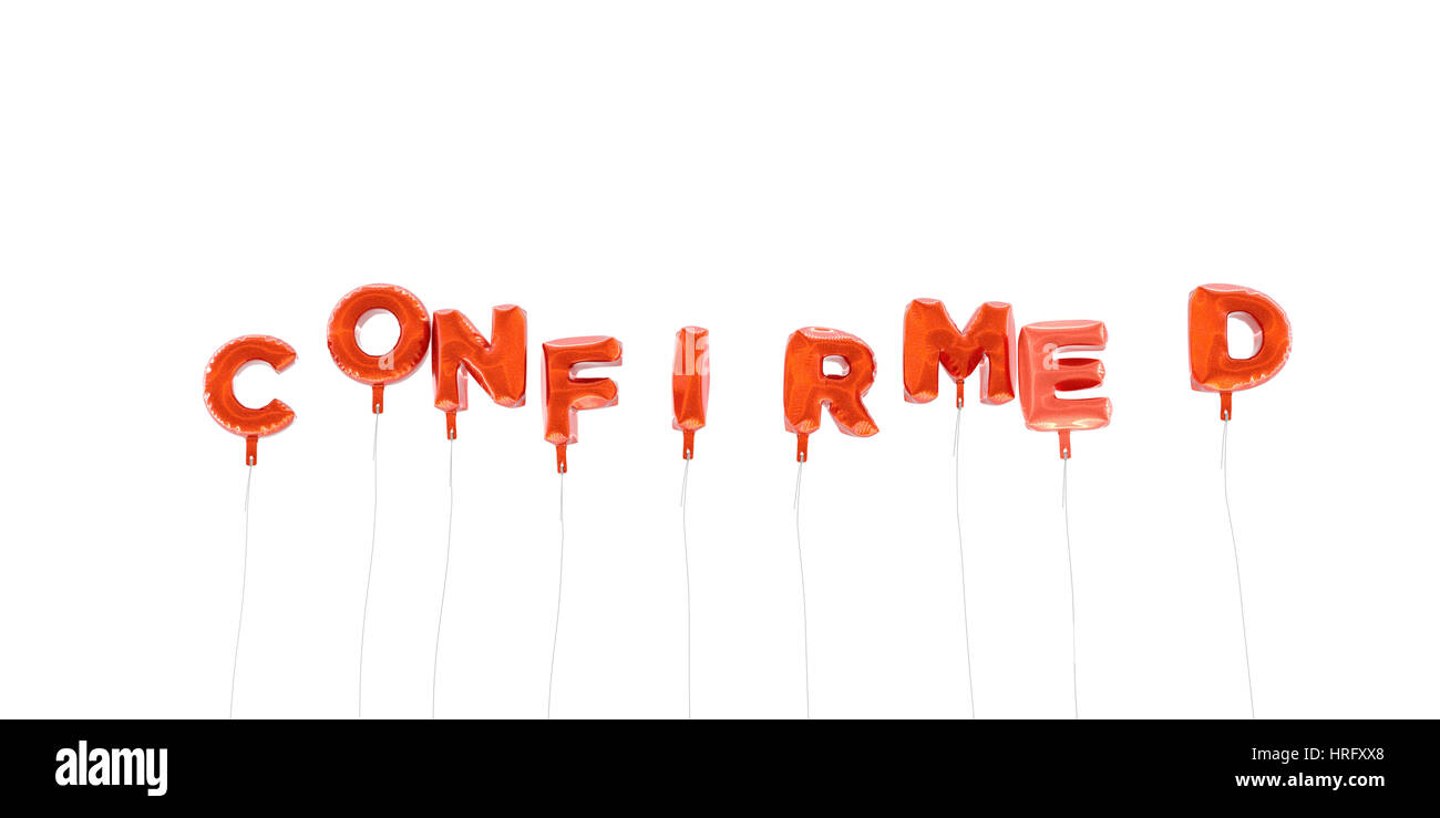 Confirmed word hi-res stock photography and images - Alamy