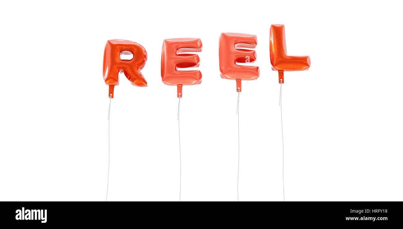 REEL - word made from red foil balloons - 3D rendered. Can be used for ...
