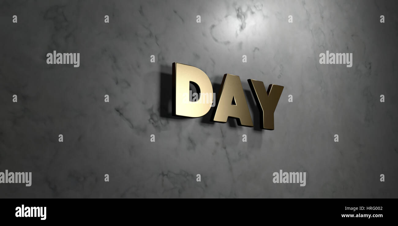 Day - Gold sign mounted on glossy marble wall - 3D rendered royalty ...
