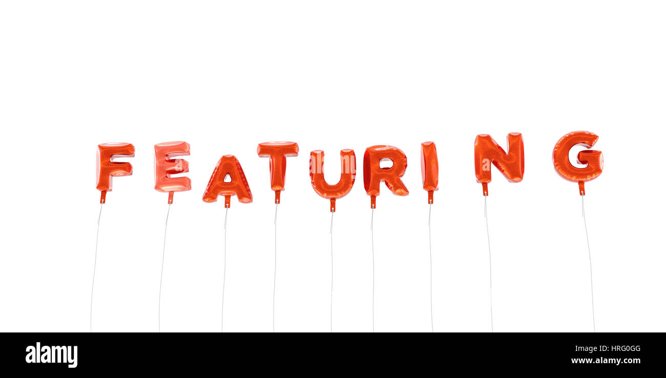 Featuring word hi-res stock photography and images - Alamy