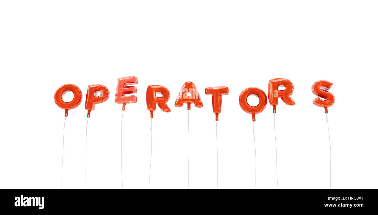 OPERATORS - word made from red foil balloons - 3D rendered. Can be used ...