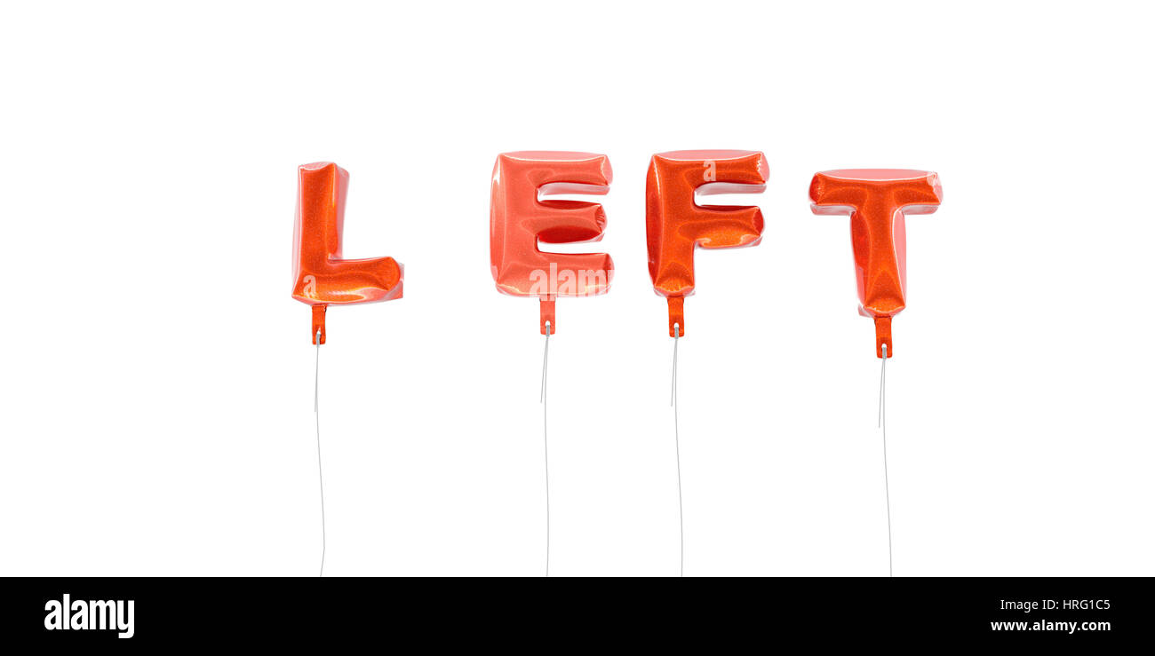 LEFT - word made from red foil balloons - 3D rendered. Can be used for ...