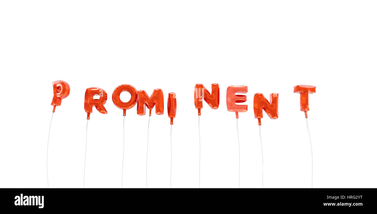 PROMINENT - word made from red foil balloons - 3D rendered. Can be used ...