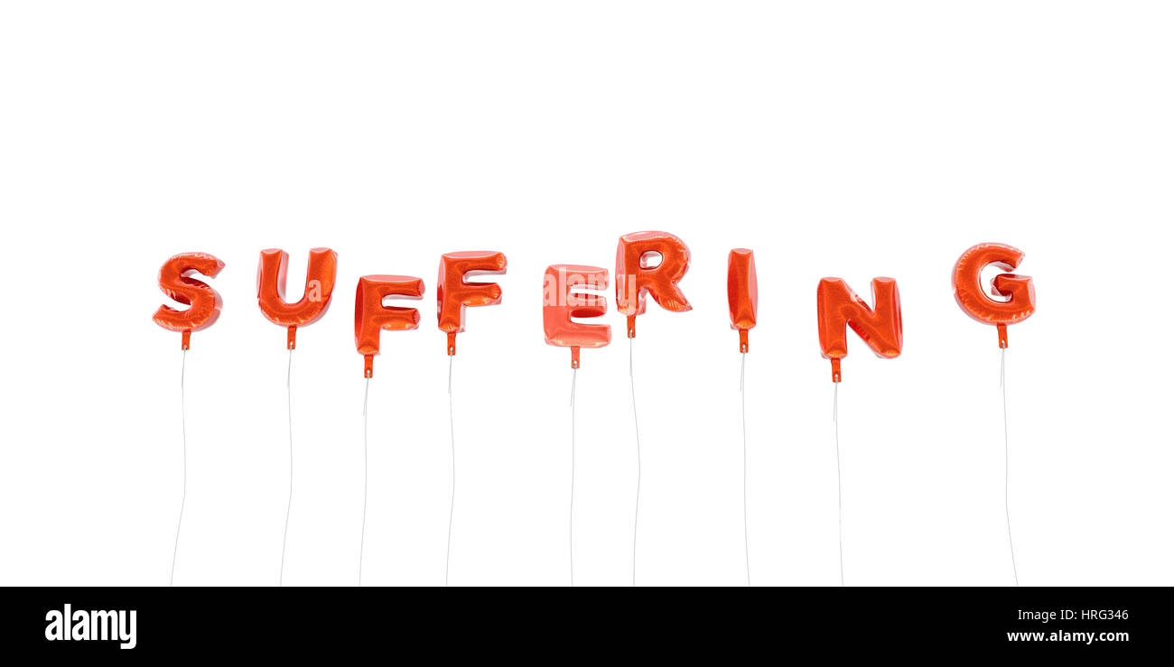 SUFFERING - word made from red foil balloons - 3D rendered. Can be used ...