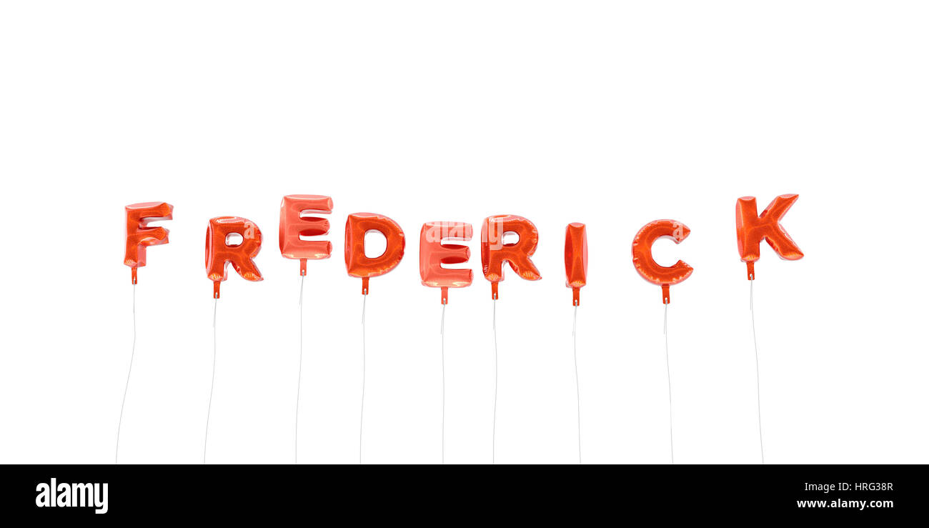 FREDERICK - word made from red foil balloons - 3D rendered. Can be used ...