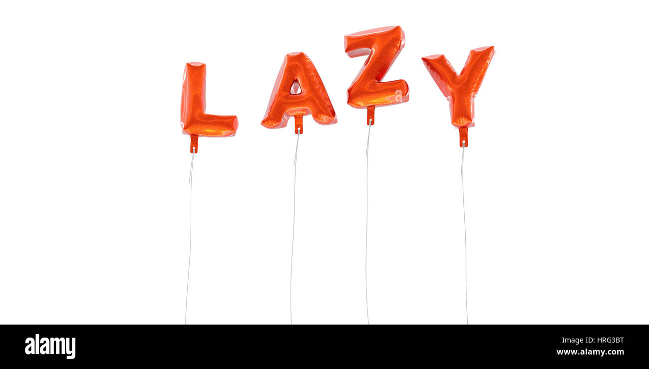 LAZY - word made from red foil balloons - 3D rendered. Can be used for ...