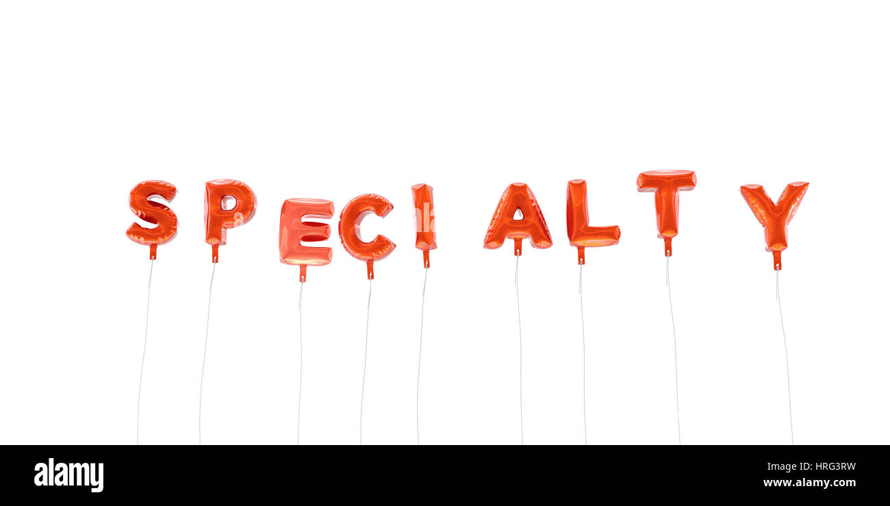SPECIALTY - word made from red foil balloons - 3D rendered. Can be used ...