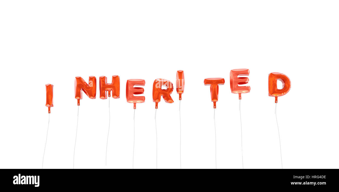 Inherited Word High Resolution Stock Photography and Images - Alamy