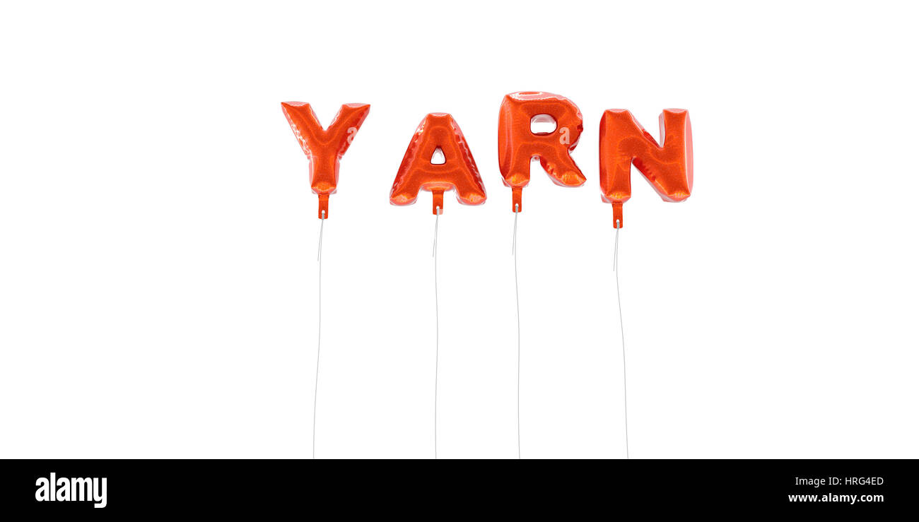 YARN - word made from red foil balloons - 3D rendered. Can be used for ...