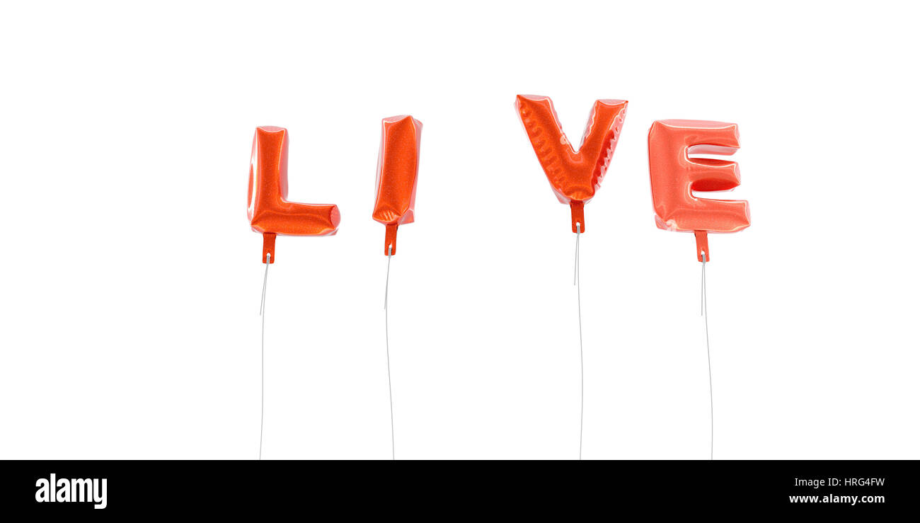 LIVE - word made from red foil balloons - 3D rendered. Can be used for ...