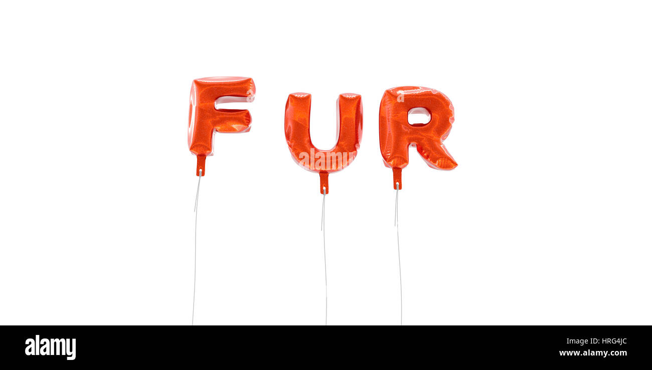 FUR - word made from red foil balloons - 3D rendered. Can be used for ...
