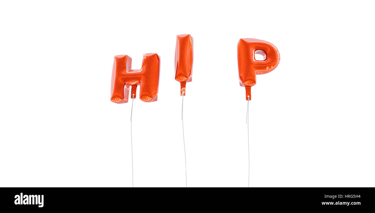 HIP - word made from red foil balloons - 3D rendered. Can be used for ...