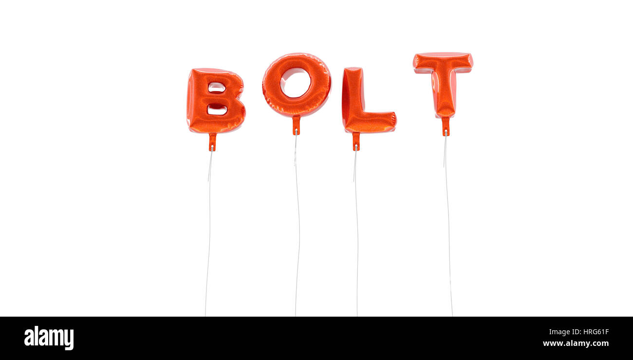BOLT - word made from red foil balloons - 3D rendered. Can be used for ...