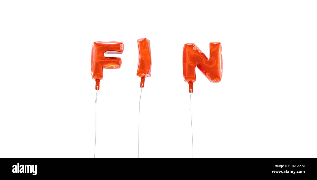 FIN - word made from red foil balloons - 3D rendered. Can be used for ...
