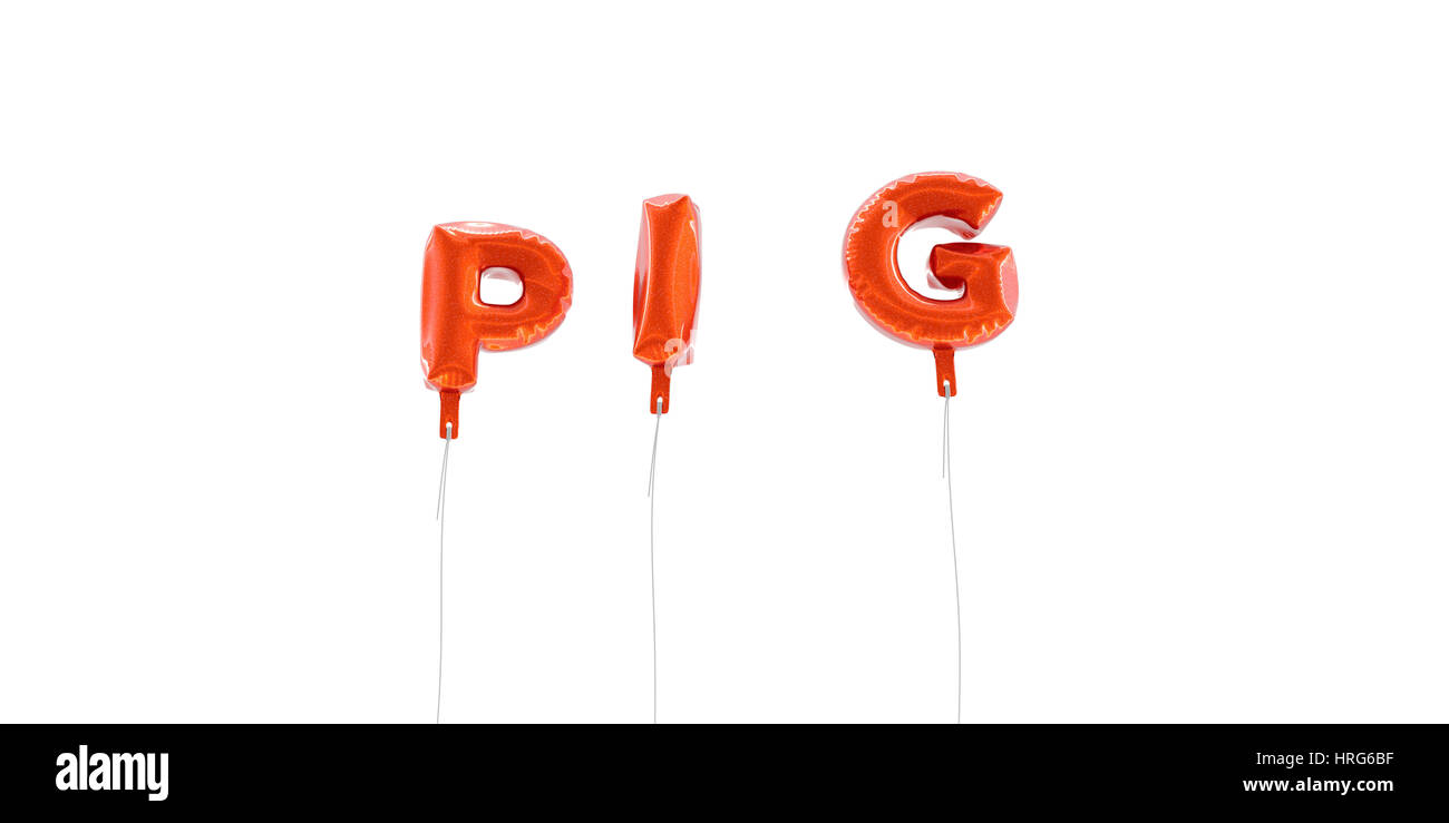 PIG - word made from red foil balloons - 3D rendered. Can be used for ...