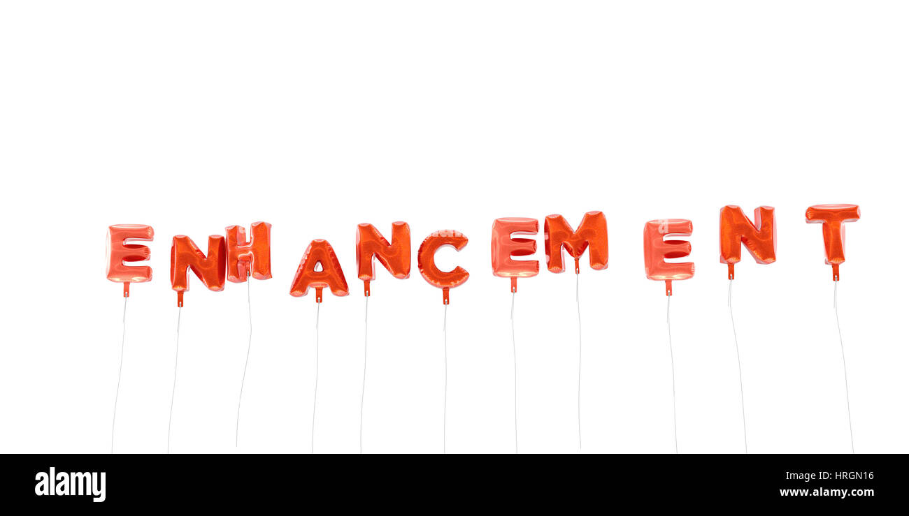 ENHANCEMENT - word made from red foil balloons - 3D rendered. Can be ...