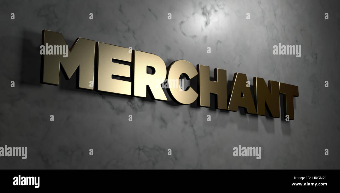 Merchant - Gold sign mounted on glossy marble wall - 3D rendered ...