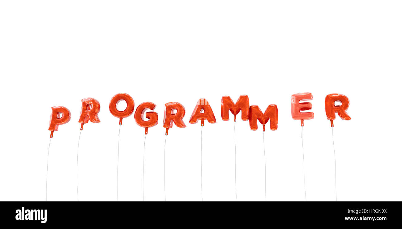 PROGRAMMER - word made from red foil balloons - 3D rendered. Can be ...