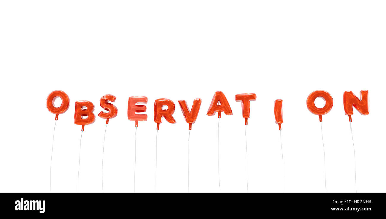OBSERVATION - word made from red foil balloons - 3D rendered. Can be ...