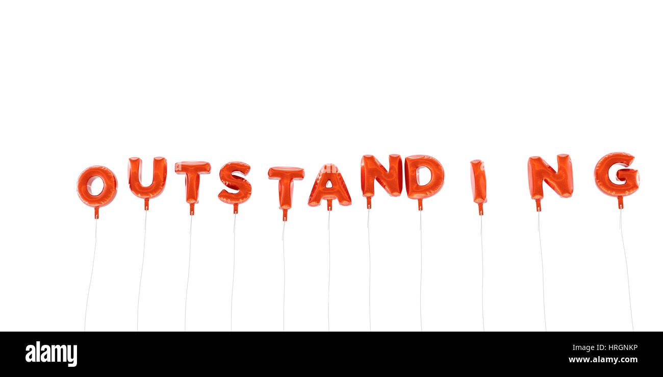 OUTSTANDING - word made from red foil balloons - 3D rendered. Can be ...