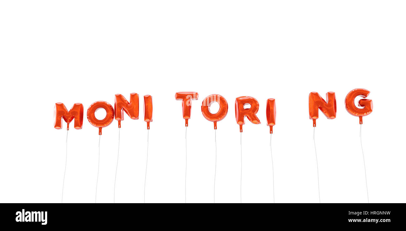 MONITORING - word made from red foil balloons - 3D rendered. Can be ...
