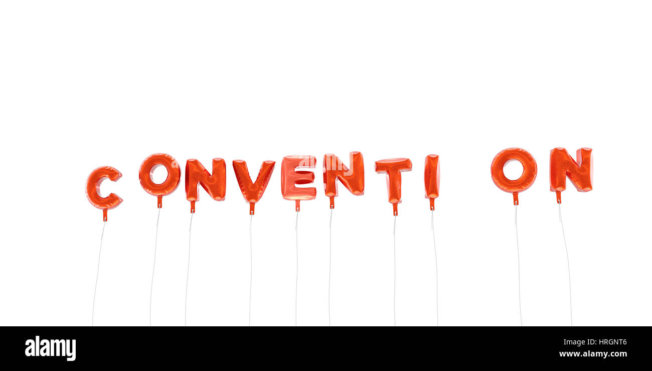 CONVENTION - word made from red foil balloons - 3D rendered. Can be ...