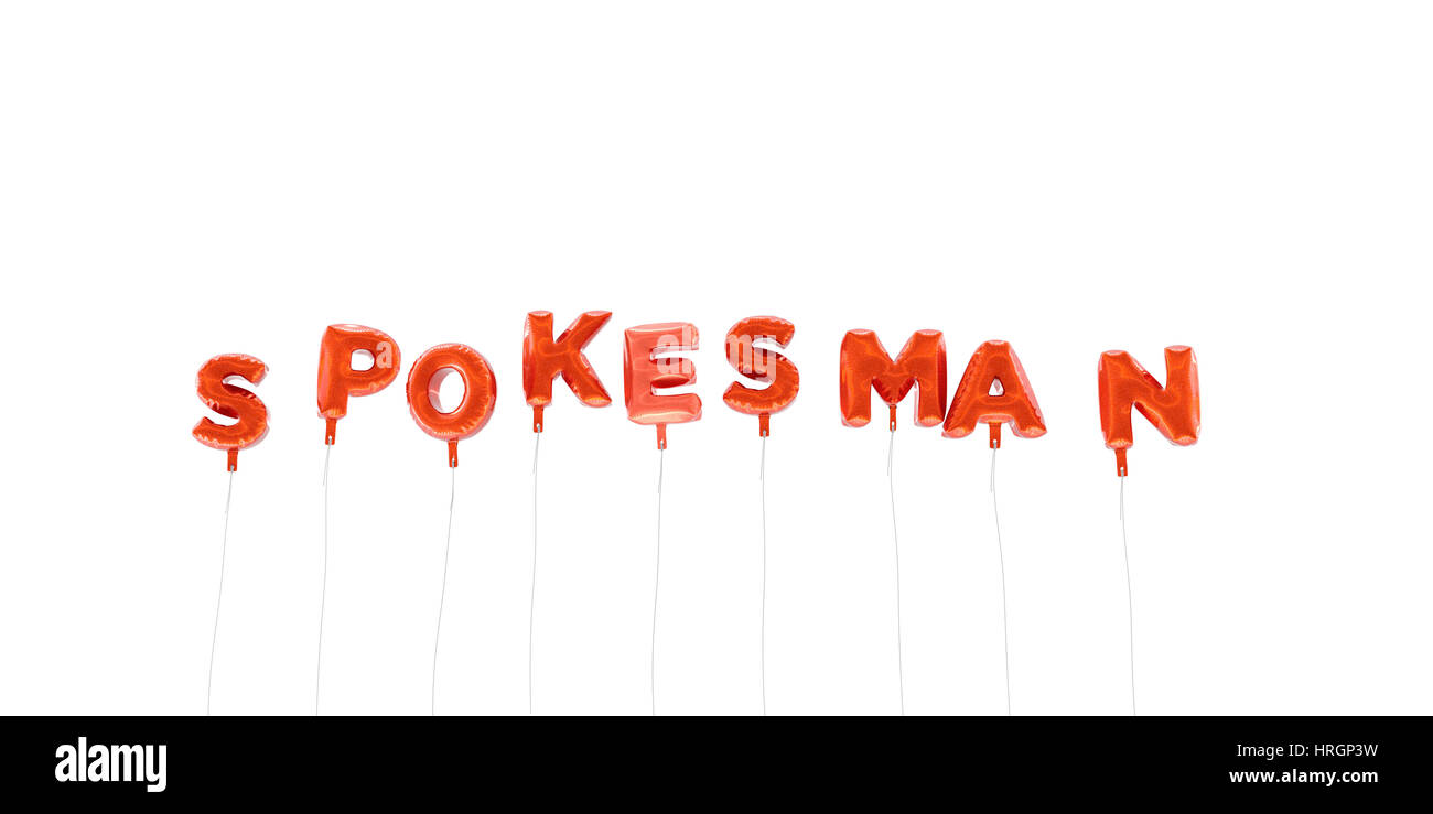 SPOKESMAN - word made from red foil balloons - 3D rendered. Can be used ...