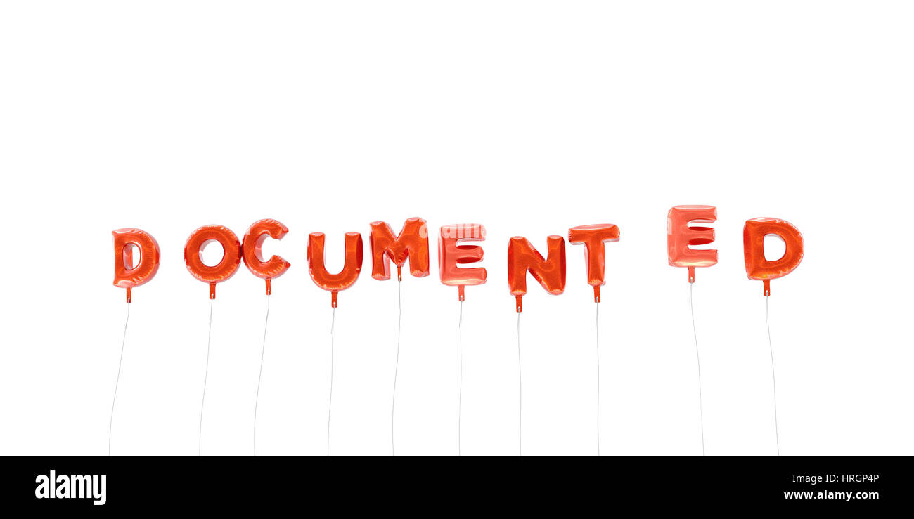 DOCUMENTED - word made from red foil balloons - 3D rendered. Can be ...
