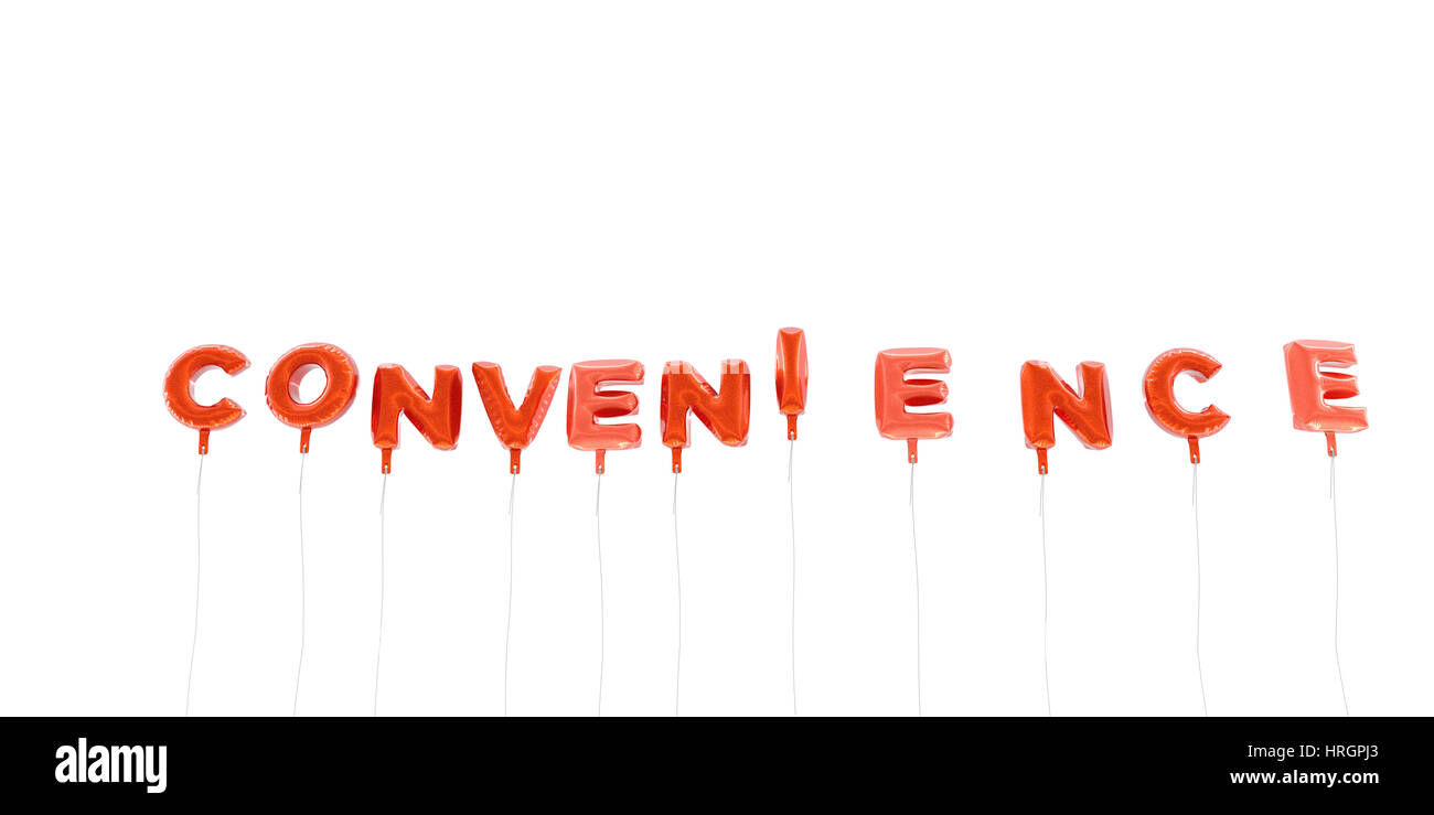 CONVENIENCE - word made from red foil balloons - 3D rendered. Can be ...
