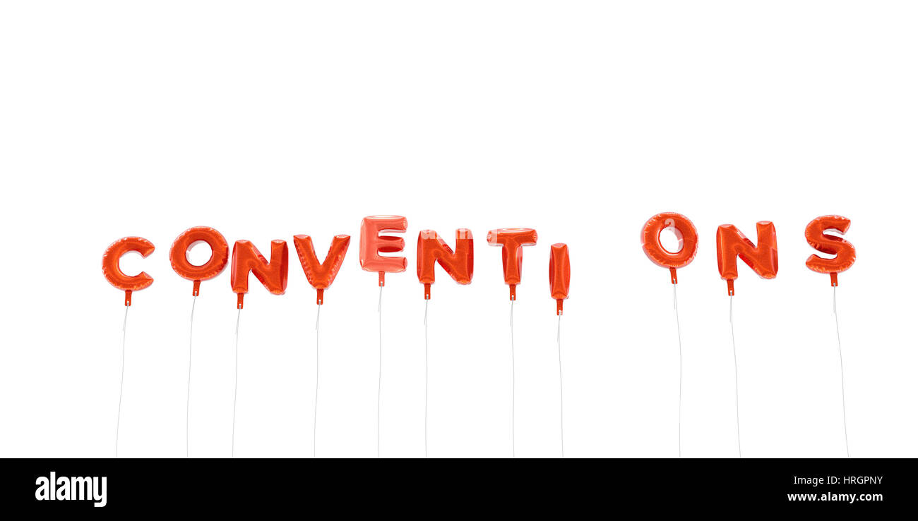 CONVENTIONS - word made from red foil balloons - 3D rendered. Can be ...
