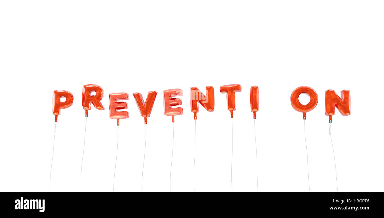 PREVENTION - word made from red foil balloons - 3D rendered. Can be ...