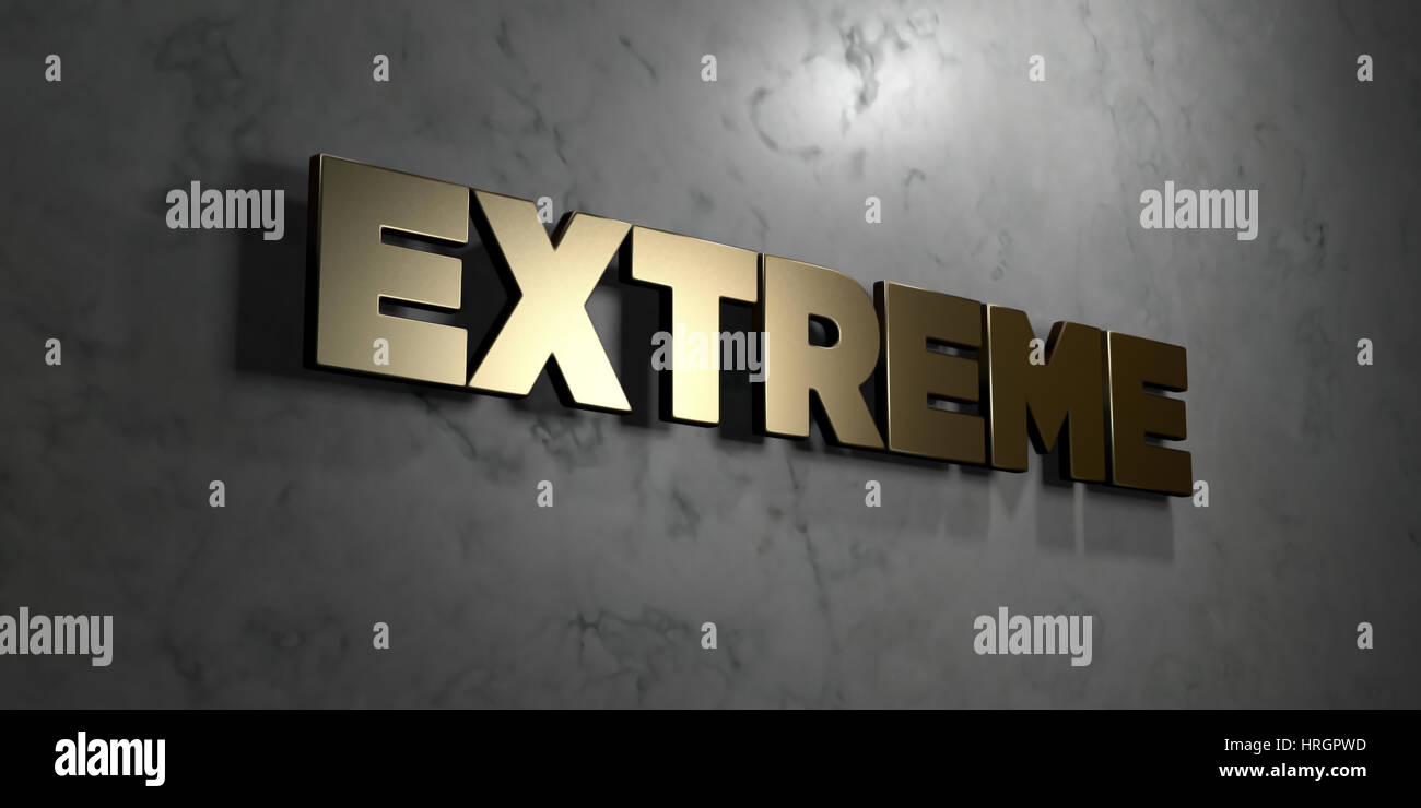 Extreme - Gold sign mounted on glossy marble wall - 3D rendered royalty ...