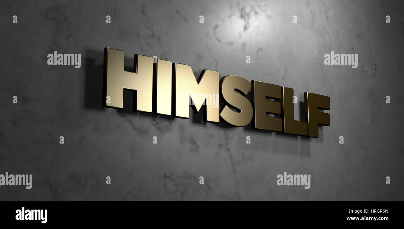 Himself - Gold sign mounted on glossy marble wall - 3D rendered royalty ...