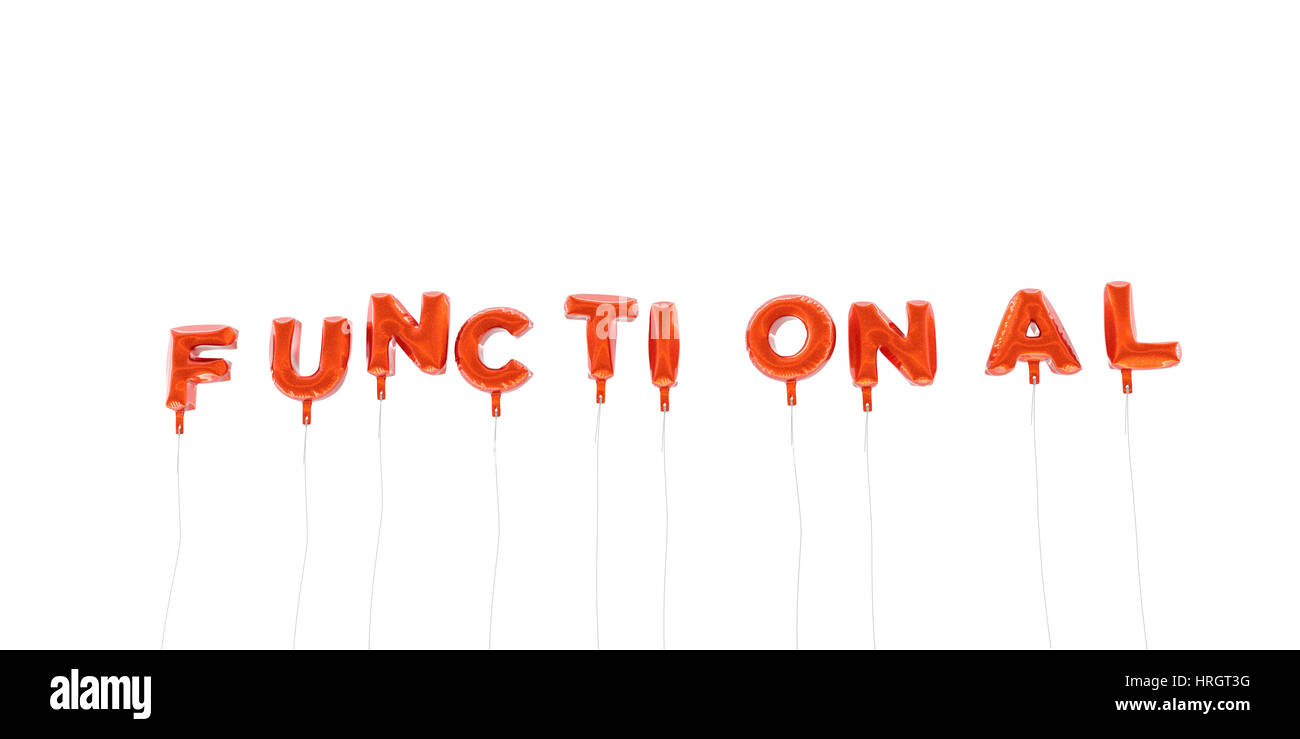 FUNCTIONAL - word made from red foil balloons - 3D rendered. Can be ...