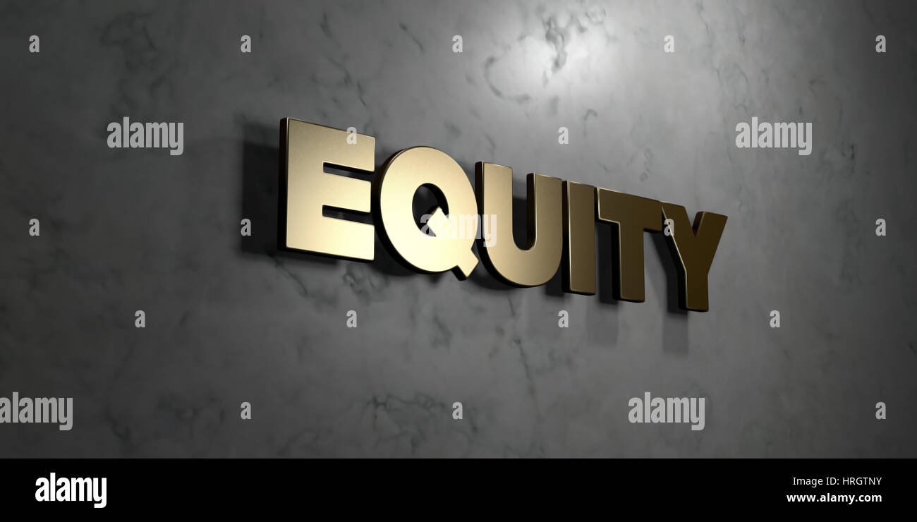 Equity - Gold sign mounted on glossy marble wall - 3D rendered royalty ...